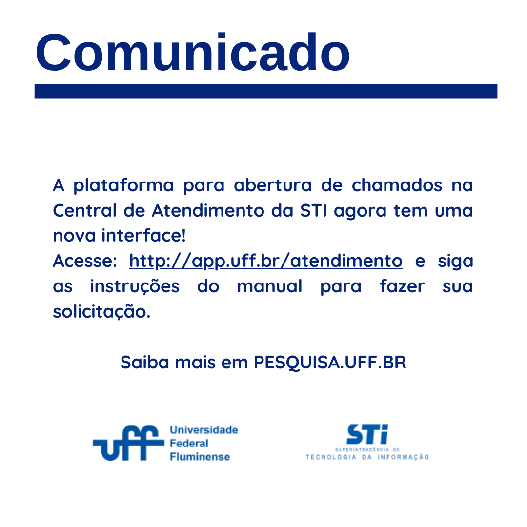 STI: Acesso disponível à nova plataforma de chamados da Central de ...